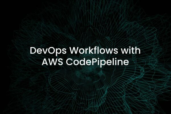 Agiliway | Automating DevOps Workflows with AWS CodePipeline